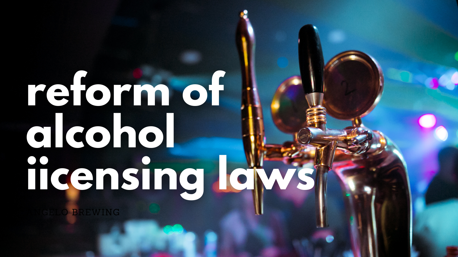 Reform of alcohol licensing laws must ensure equal purpose to the ...