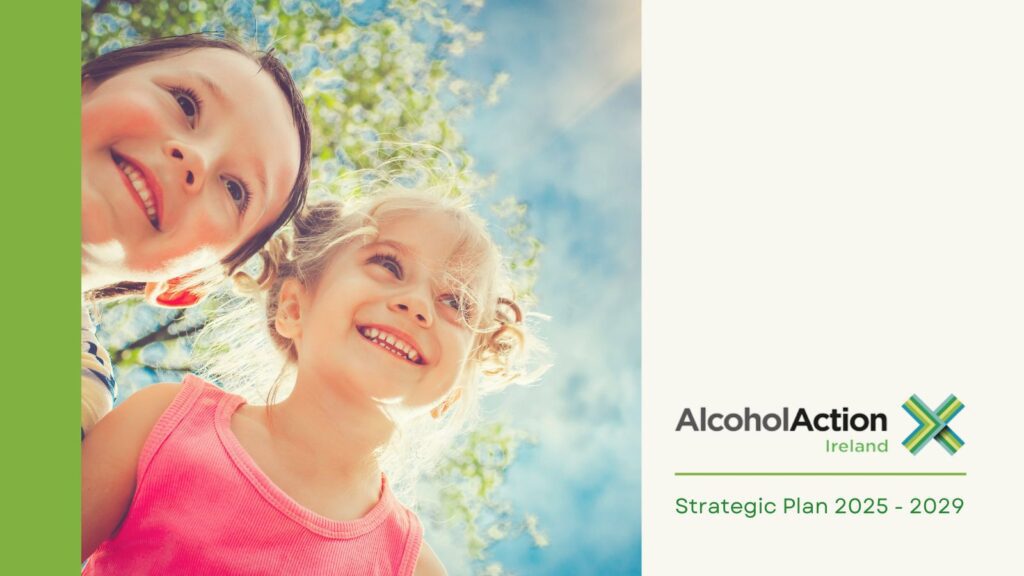 Our Strategy - Alcohol Action Ireland